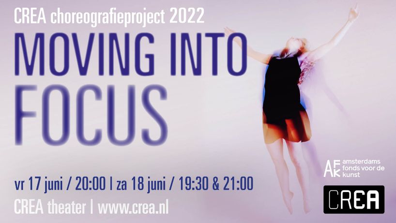 MOVING INTO FOCUS 2022 CREA CHOREOGRAFIEPROJECT